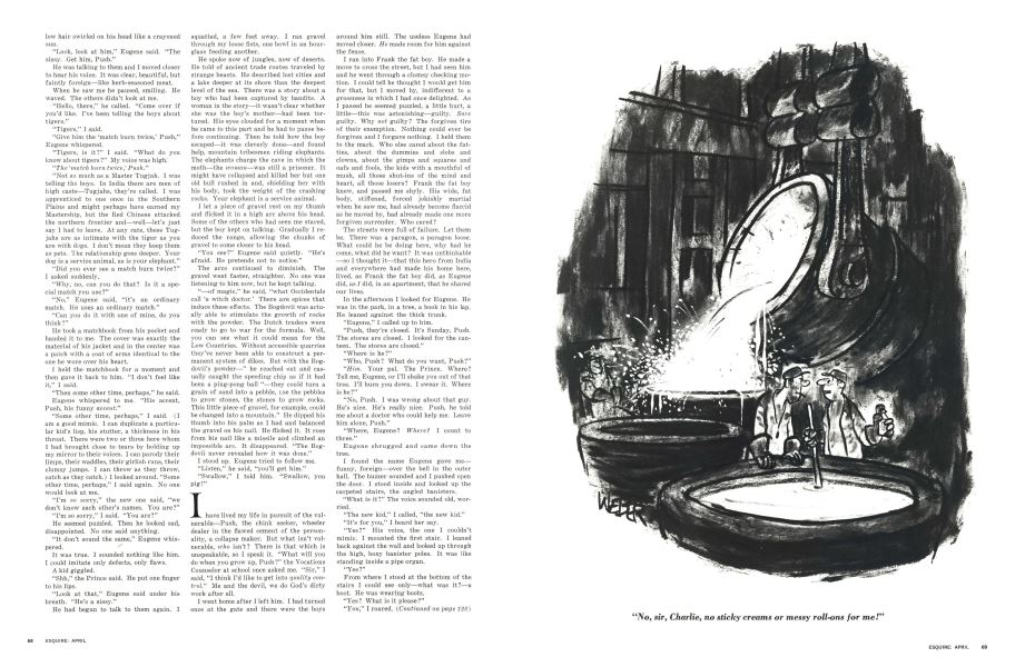 "No, sir, Charlie, no sticky creams or messy roll-otis for me ...