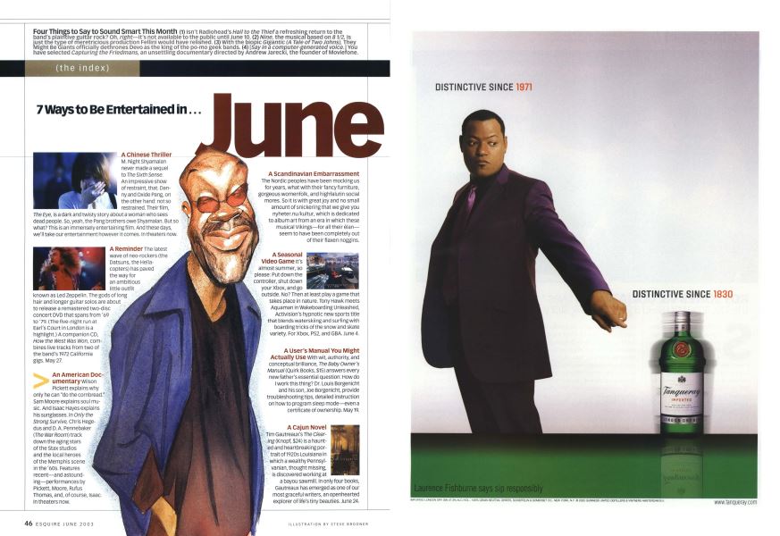 7 Ways to Be Entertained in... June | Esquire | JUNE 2003
