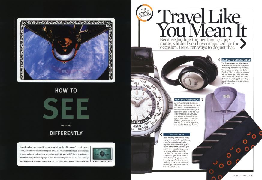 Travel Like You Mean It | Esquire | July 2005